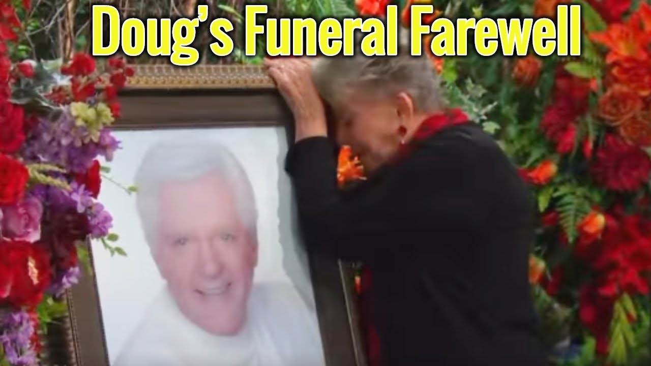 Days of our lives Spoilers: SHOCKING NEWS – Doug’s Funeral Farewell ...